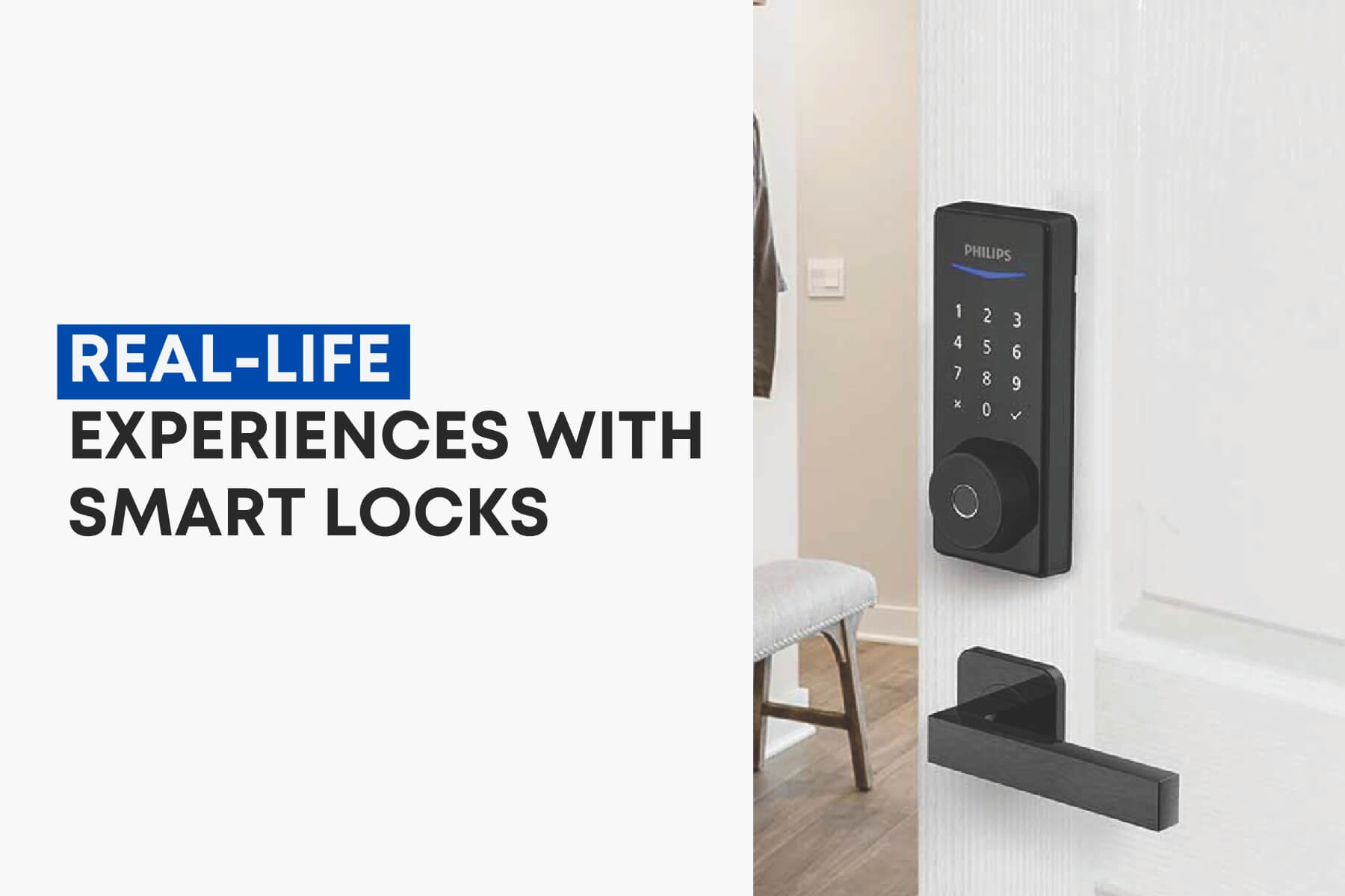 Real Life Experiences with Smart Locks - OjiSmart