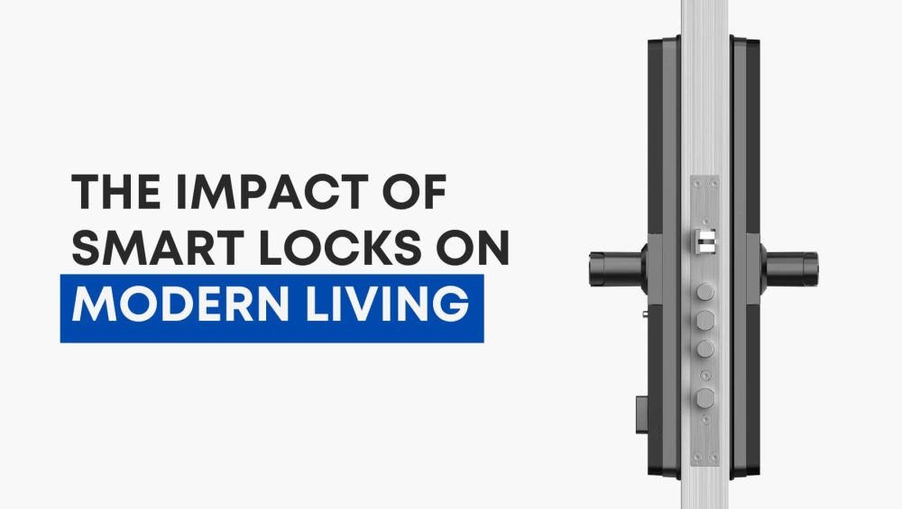 Impact of Smart Locks on Modern Living